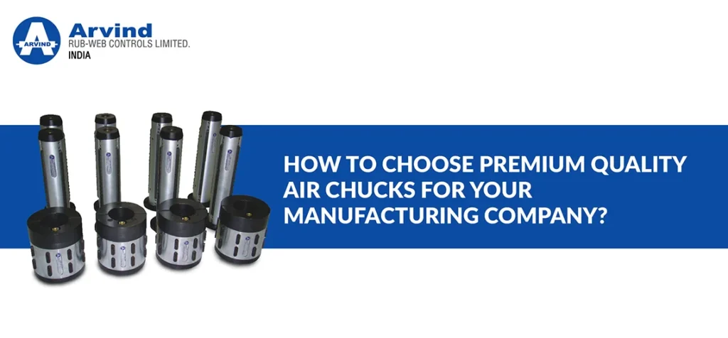 How to choose premium quality Air Chucks for your manufacturing company ...
