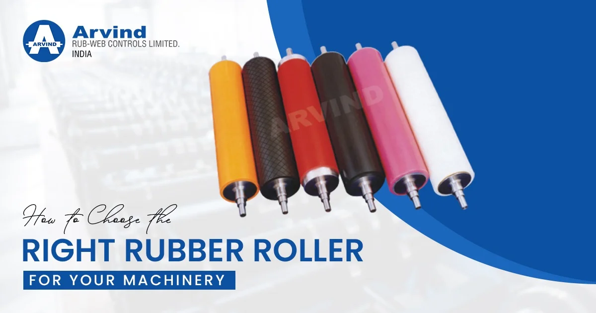 Choose the Right Rubber Roller for Your Printing Needs - Arvindrubber