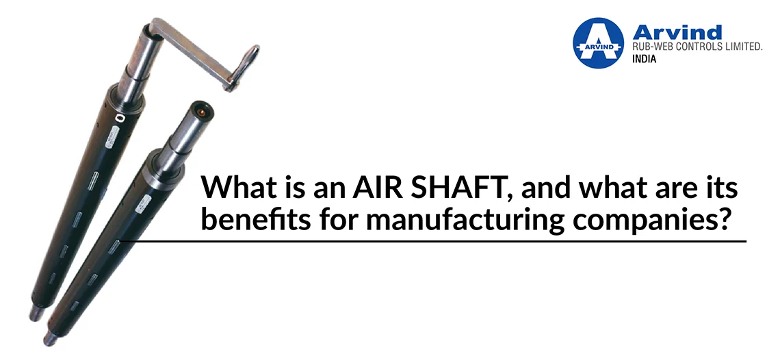 What is an air shaft, and what are its benefits for manufacturing ...