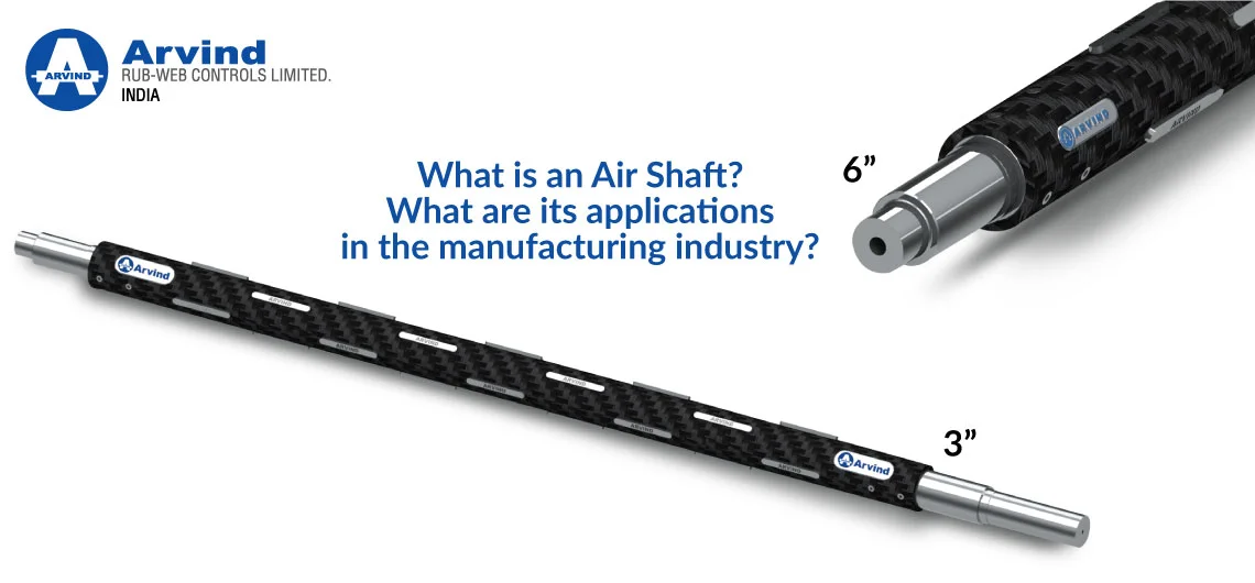 What is an Air Shaft? What are its applications in the manufacturing ...